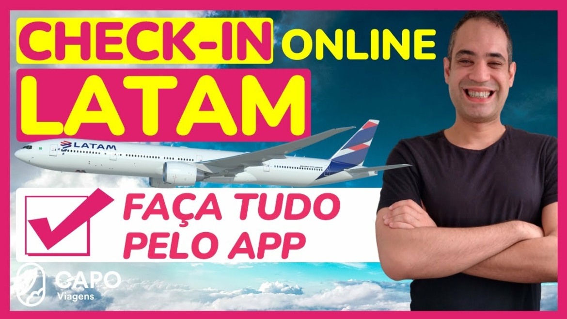 CHECK-IN LATAM (COMO FUNCIONA, COMO FAZER CHECK IN NA LATAM ONLINE E NO ...